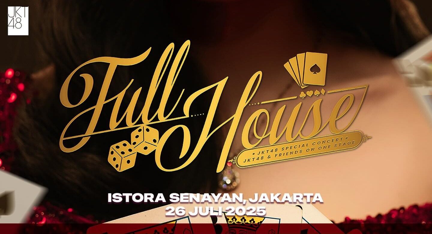 JKT48 Umumkan Konser Spesial “FULL HOUSE” di Istora Senayan, 26 Juli ...